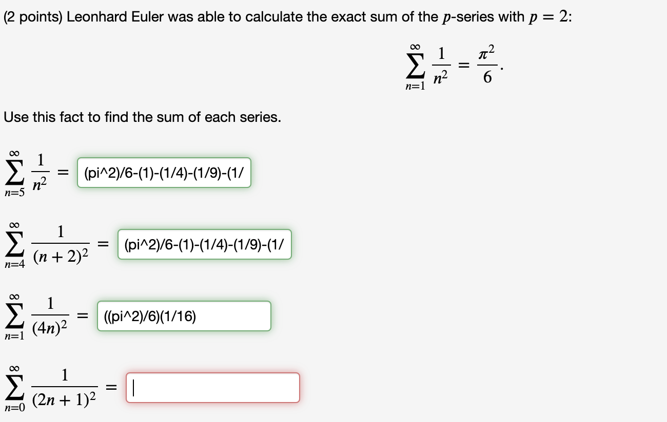 Solved (2 points) Leonhard Euler was able to calculate the | Chegg.com