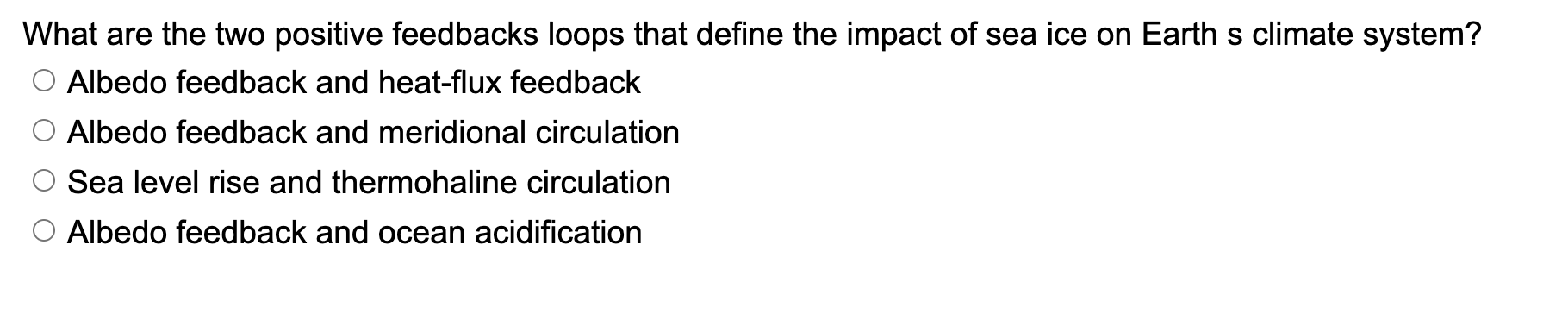Solved What are the two positive feedbacks loops that define | Chegg.com