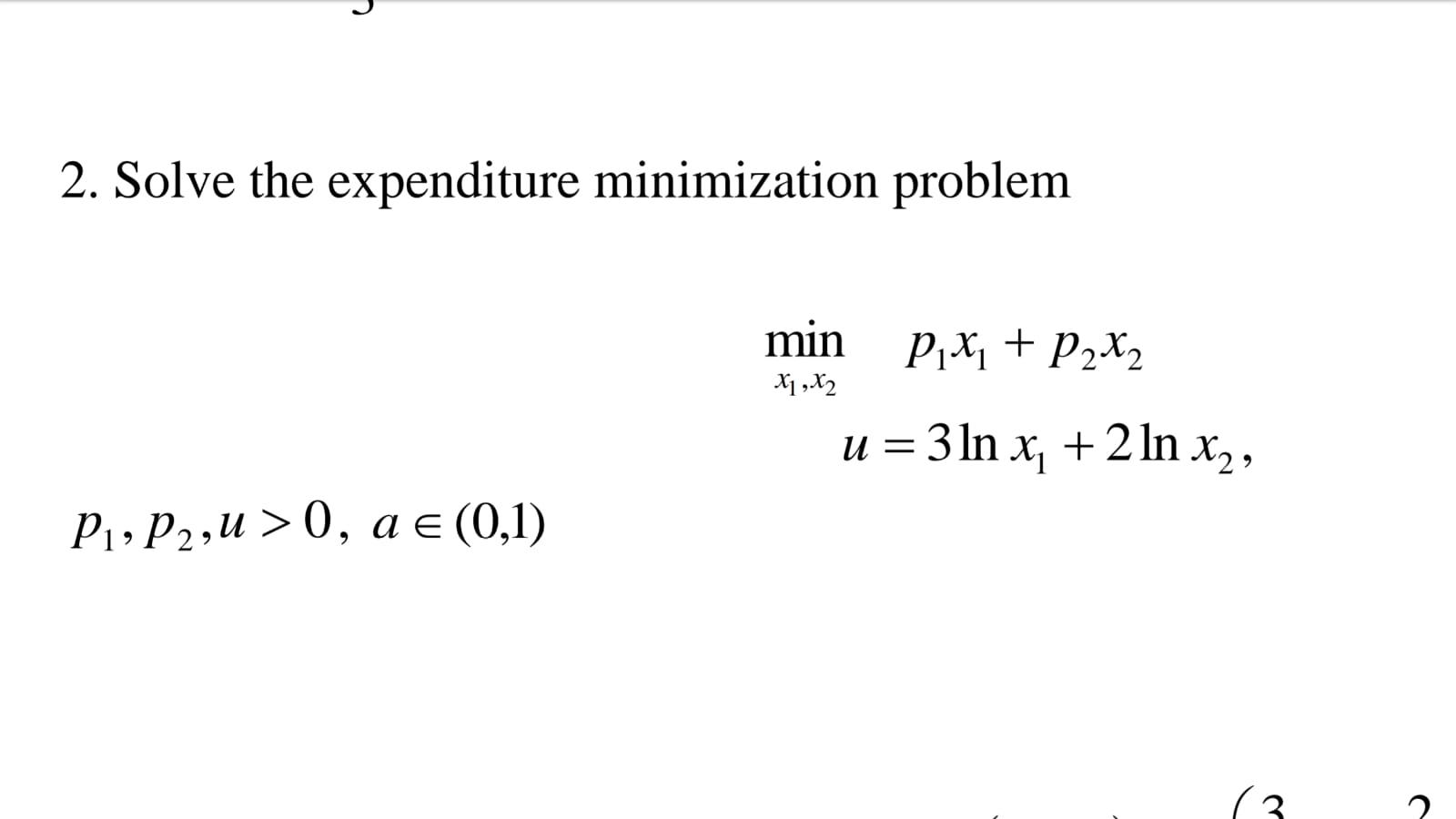 Solved J 2. Solve the expenditure minimization problem min | Chegg.com