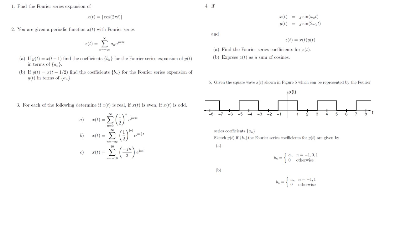 Solved 4. If 1. Find the Fourier series expansion of r(t) = | Chegg.com