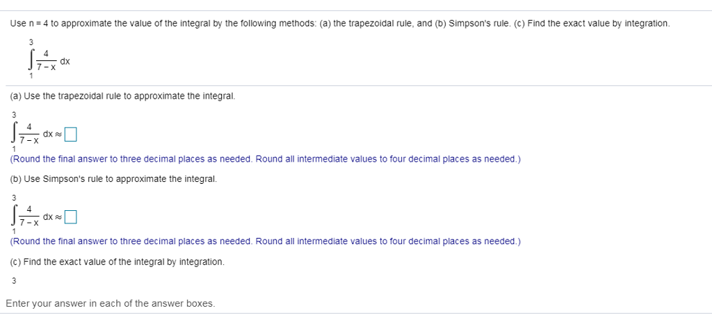 Solved Use n4 to approximate the value of the integral by | Chegg.com