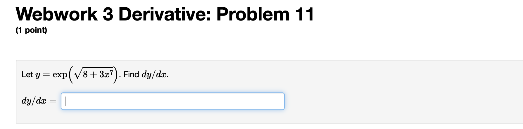 Solved Webwork 3 Derivative: Problem 11 (1 point) Let y = | Chegg.com
