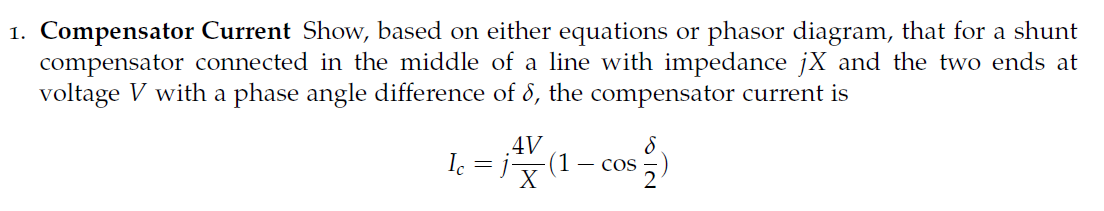 Solved 1. Compensator Current Show, based on either | Chegg.com