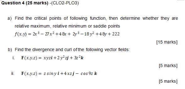 Solved Question 4 (25 marks) -(CLO2-PLO3) a) Find the | Chegg.com
