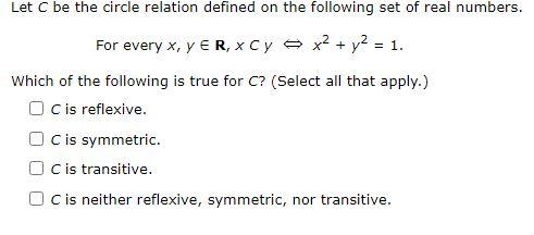 Solved Let C be the circle relation defined on the following | Chegg.com