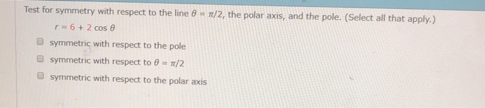 Solved Sketch the graph of the polar equation using | Chegg.com
