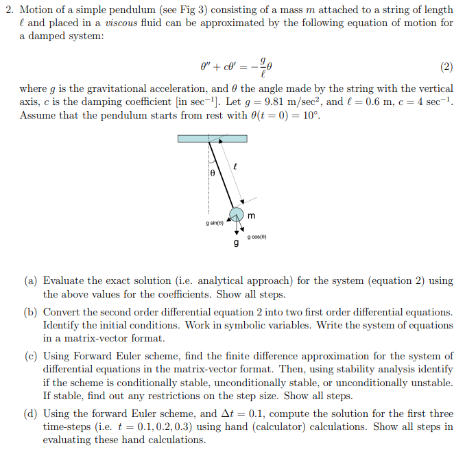 2. Motion of a simple pendulum (see Fig 3) consisting | Chegg.com