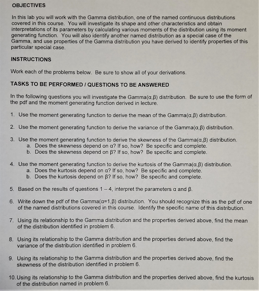 Solved OBJECTIVES In this lab you will work with the Gamma | Chegg.com