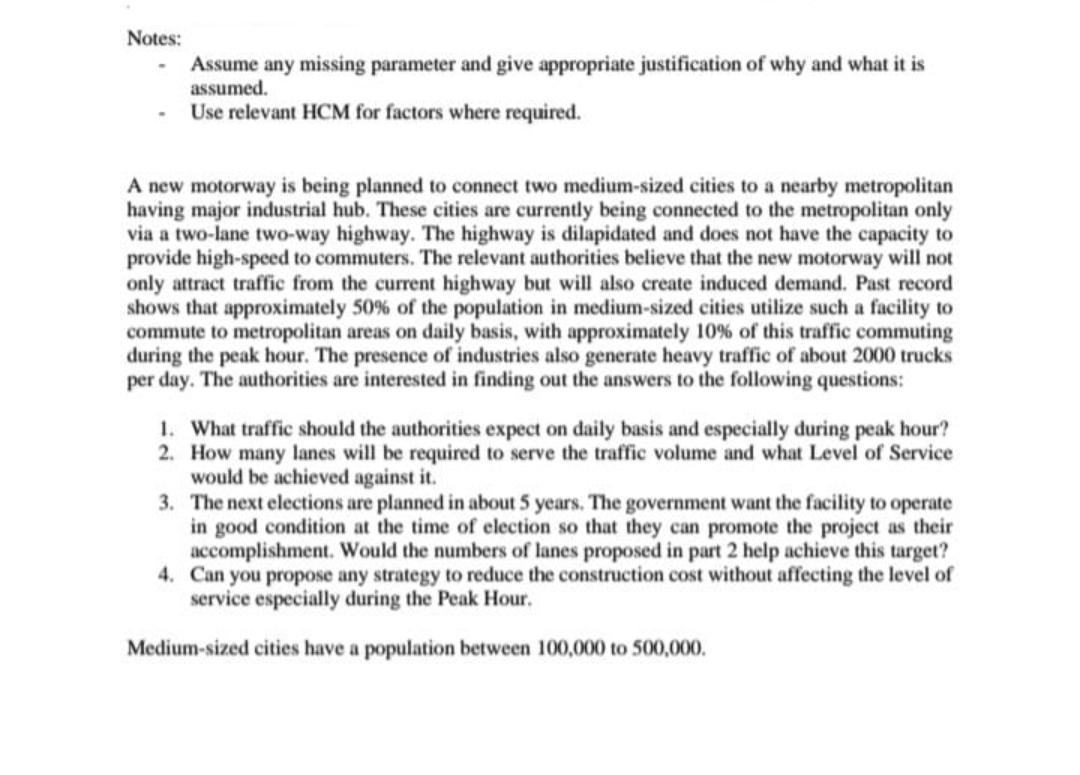 Solved Notes: - Assume any missing parameter and give | Chegg.com