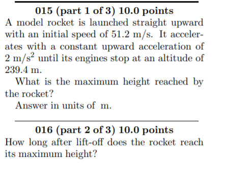 Solved 015 (part 1 of 3) 10.0 points A model rocket is | Chegg.com