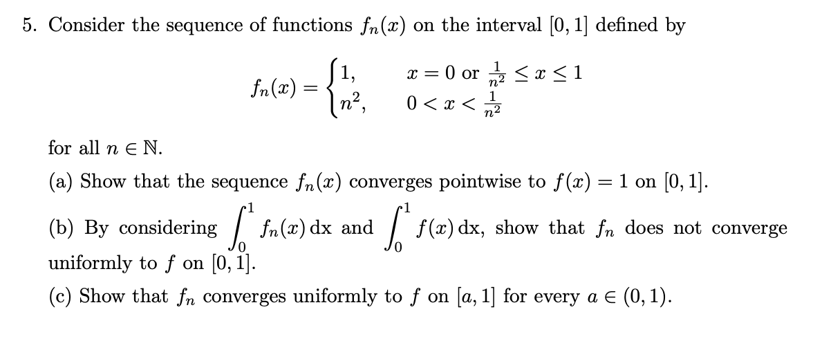 Solved 5. Consider the sequence of functions fn(x) on the | Chegg.com