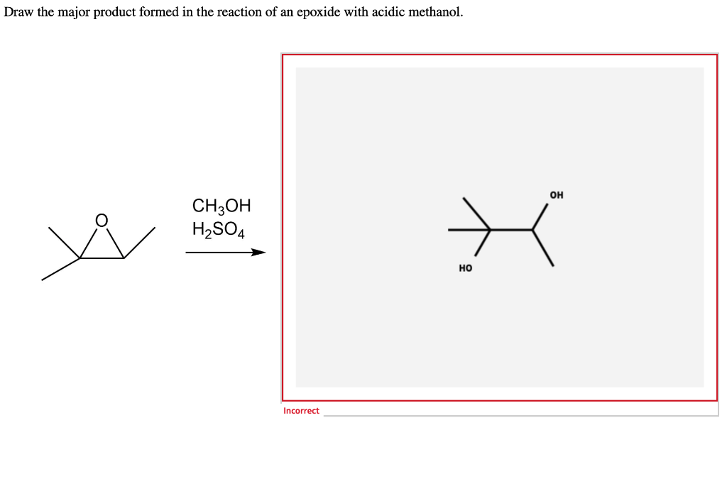 Draw The Major Product Formed In The Following Reaction Of An Epoxide ...