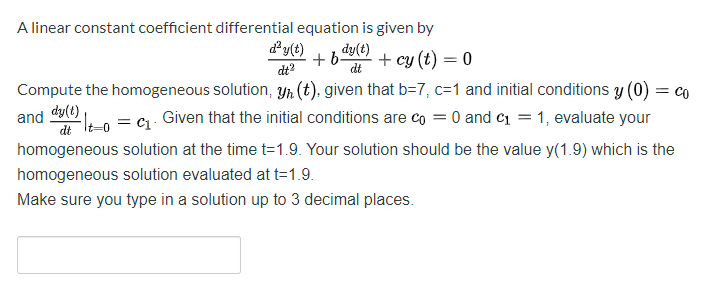 Solved A linear constant coefficient differential equation | Chegg.com