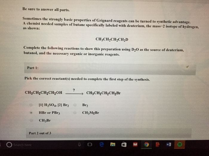 Solved HBr or PBr CH3MgBr CH3Br Part 2 out of 3 Mg CH3CH2 | Chegg.com