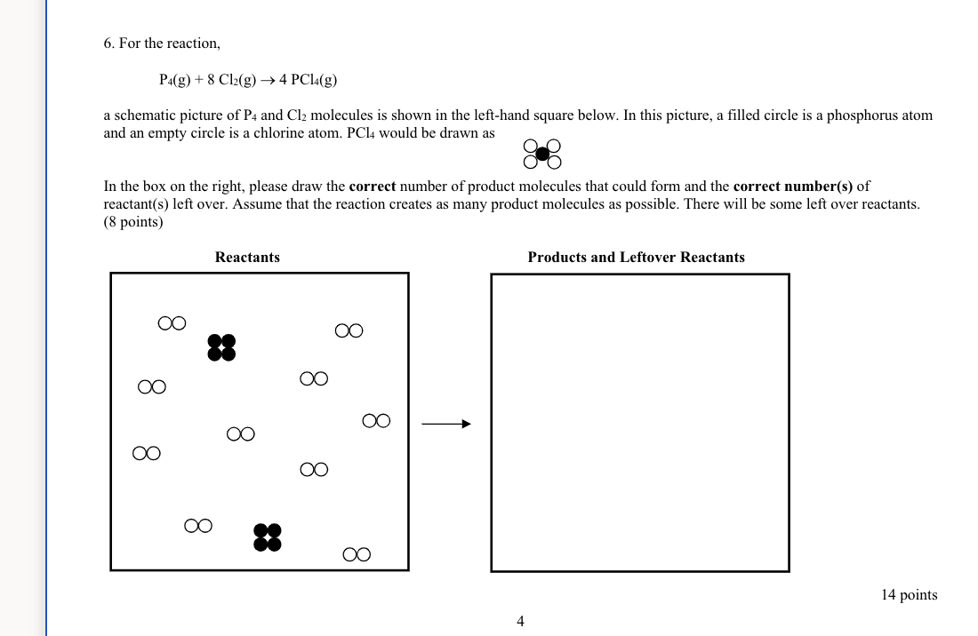 Solved 6. For the reaction, P4( g)+8Cl2( g)→4PCl4( g) a | Chegg.com