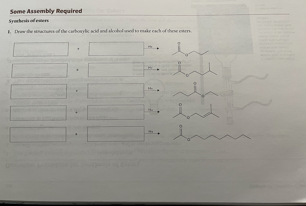 Solved Some Assembly Required Synthesis of esters 1. Draw | Chegg.com