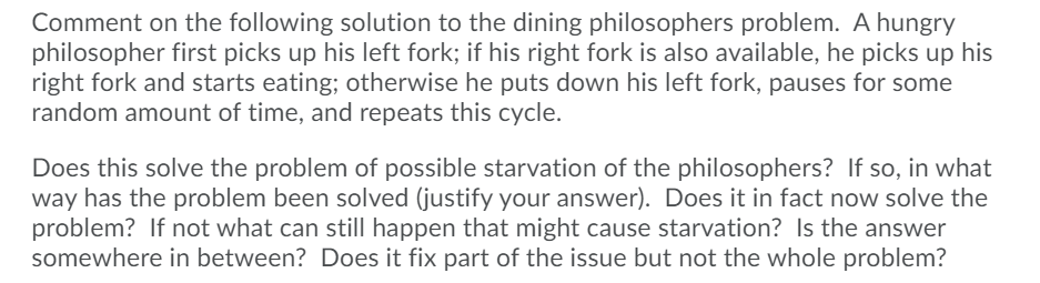 Solved Comment on the following solution to the dining | Chegg.com