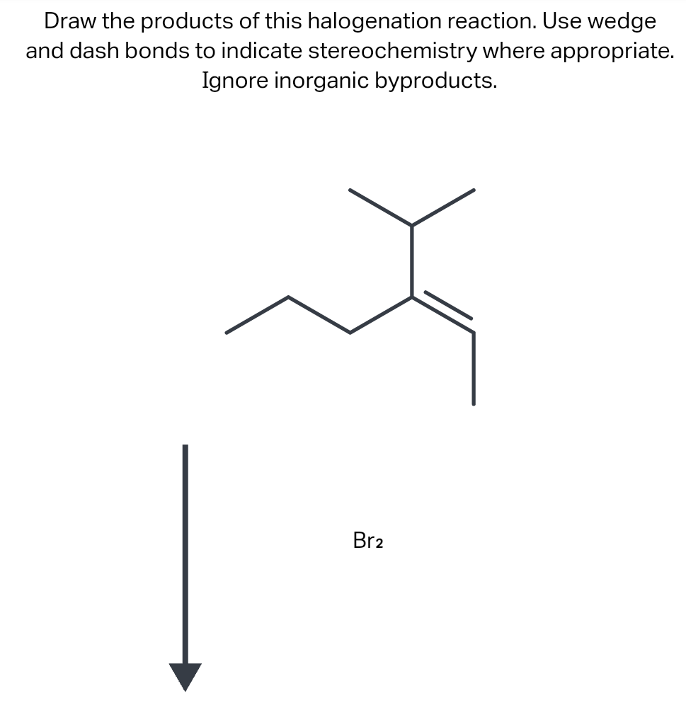 Solved Draw the products of this halogenation reaction. Use | Chegg.com