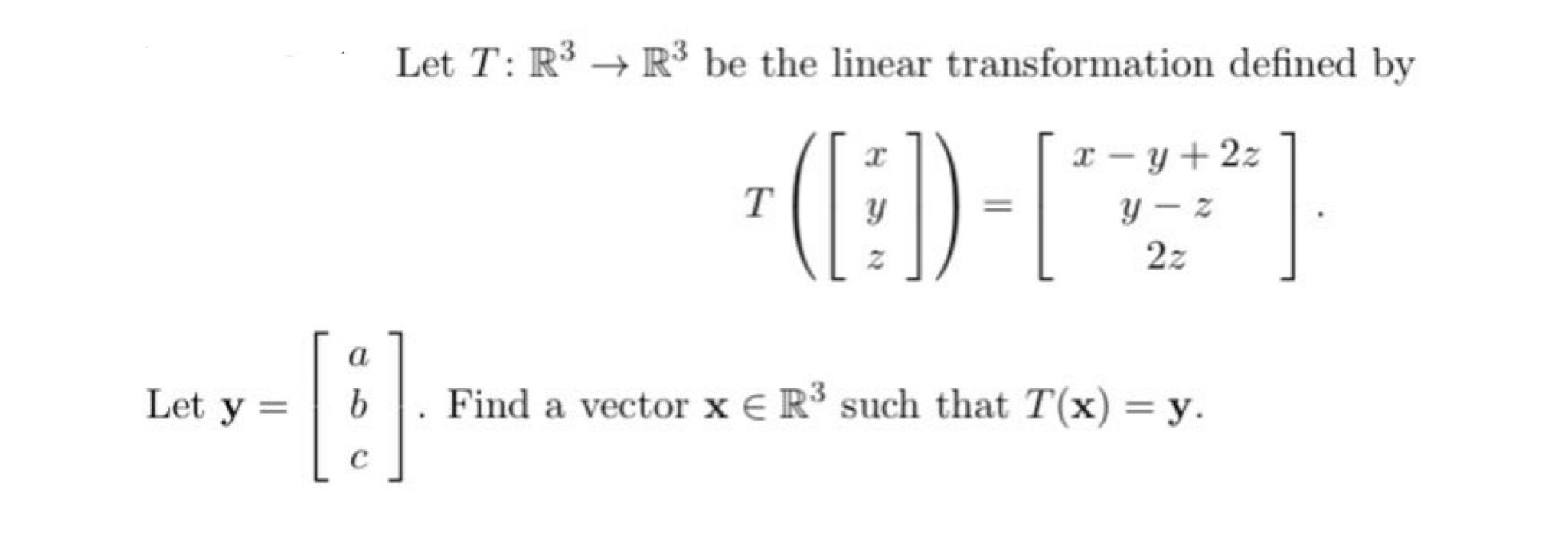 Solved Let T: R3 R3 be the linear transformation defined by | Chegg.com