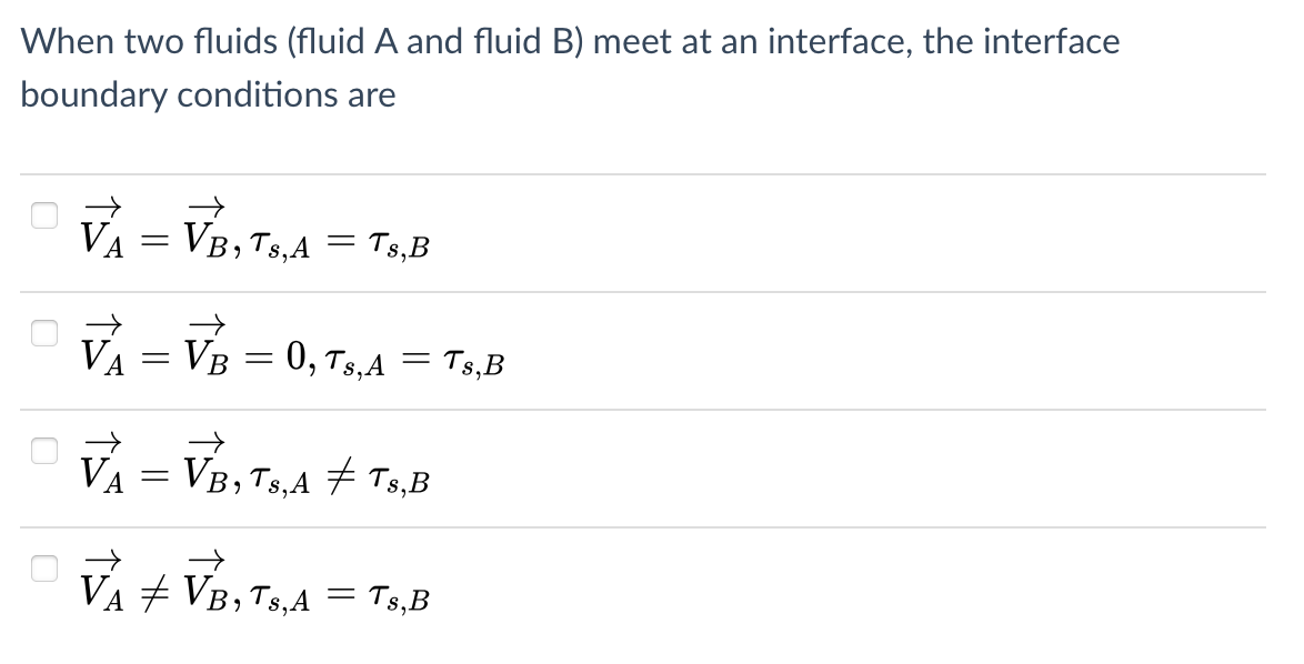 Solved When two fluids (fluid A and fluid B) meet at an | Chegg.com