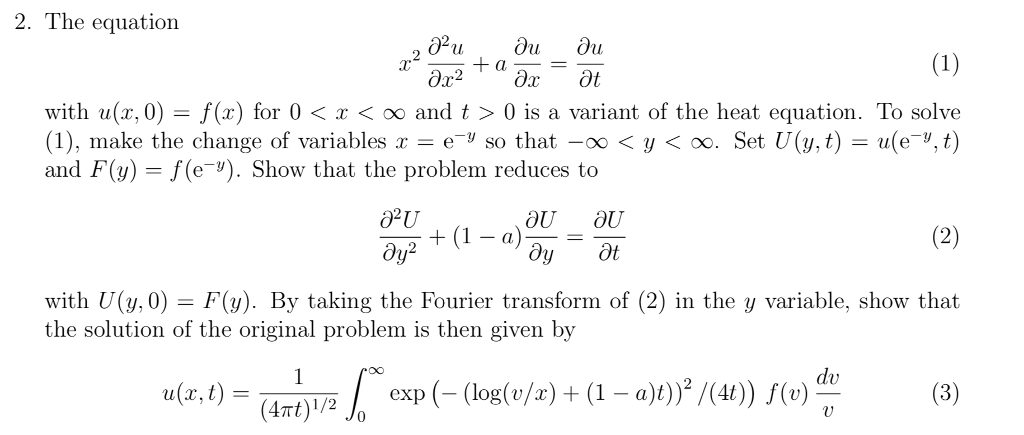 Solved 2. The equation 2 0 with u(r, 0)-f(x) for 0