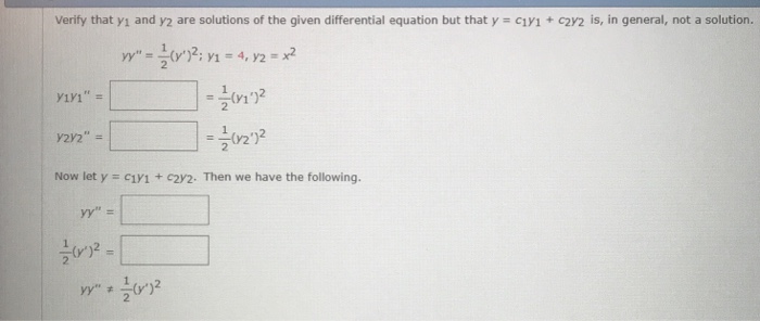 Solved Verify that y1 and y2 are solutions of the given | Chegg.com