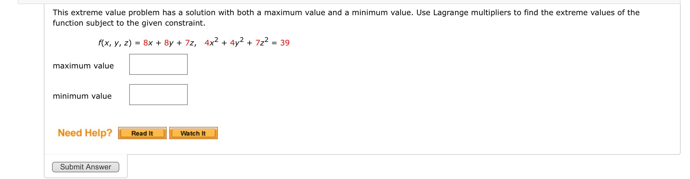 Solved This extreme value problem has a solution with both a | Chegg.com