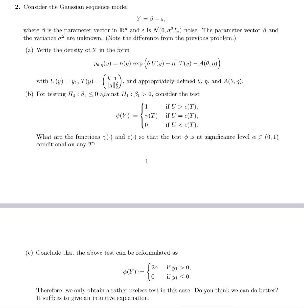 2. Consider the Gaussian sequence model Y=β+ε, where | Chegg.com