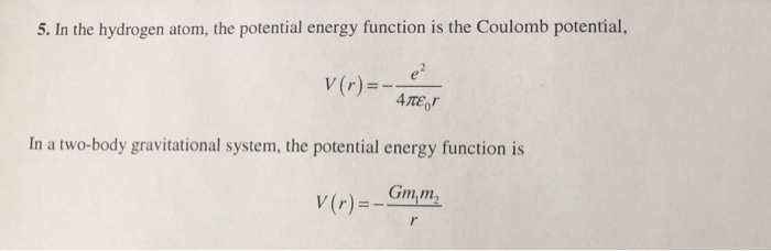 Solved 5. In the hydrogen atom, the potential energy | Chegg.com