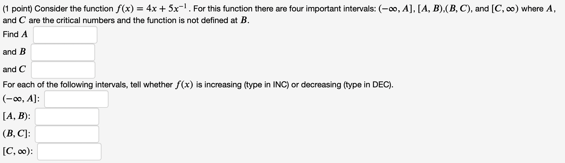 Solved (1 point) Consider the function f(x)=4x+5x−1. For | Chegg.com