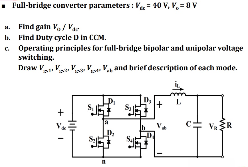 Solved Full-bridge converter parameters : Vdc=40V,V0=8Va. | Chegg.com