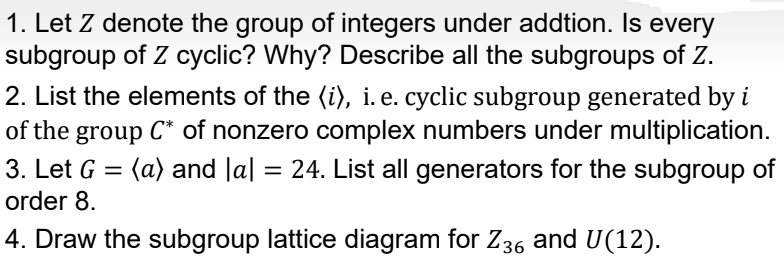 Solved 1 Let Z Denote The Group Of Integers Under Addtion