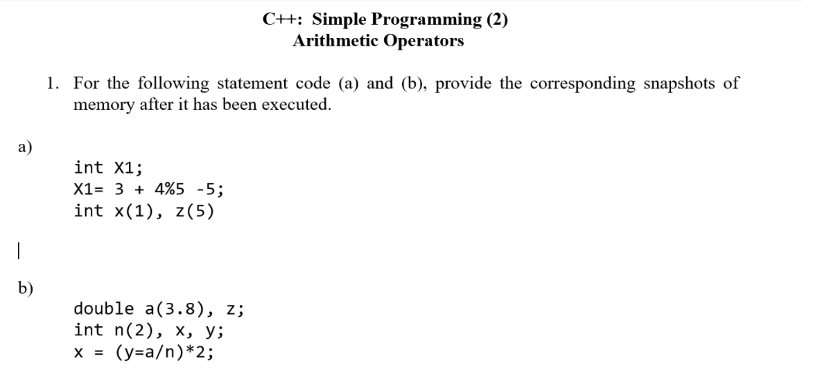 Solved C++: Simple Programming (2) Arithmetic Operators 1. | Chegg.com