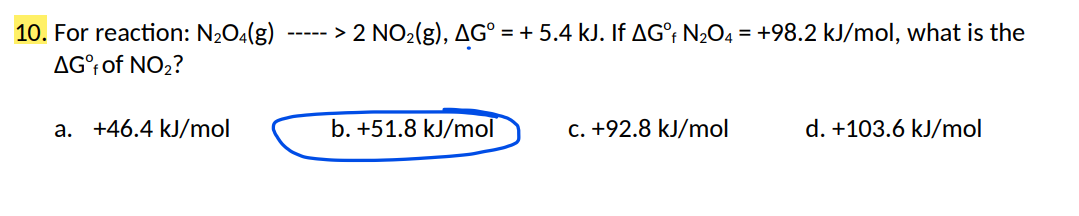 Solved For reaction: N2O4 (g) ---> 2NO2(gas), deltaG at | Chegg.com