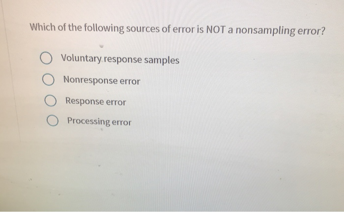 Solved Which of the following sources of error is NOT a | Chegg.com