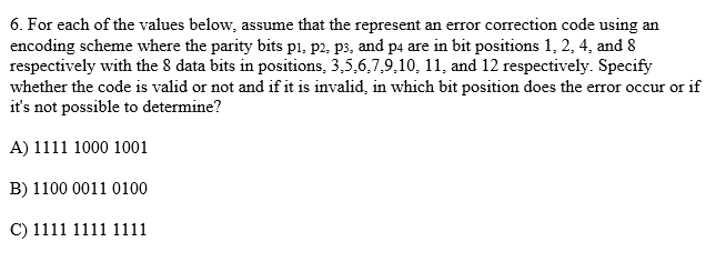 Solved 6. For each of the values below, assume that the | Chegg.com