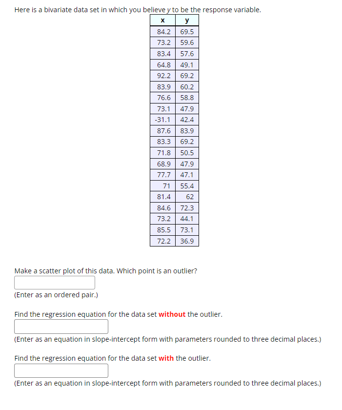Solved Here is a bivariate data set in which you believe y | Chegg.com