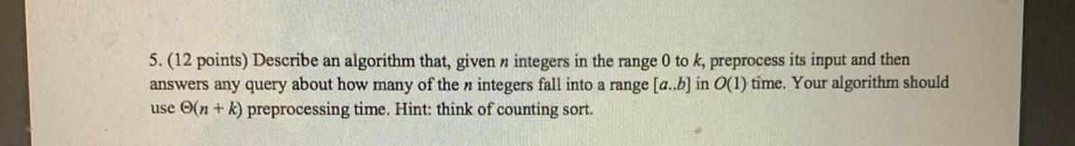 Solved 5.(12 points) Describe an algorithm that, given n | Chegg.com