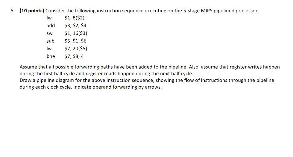 Solved 5. (10 points) Consider the following instruction | Chegg.com