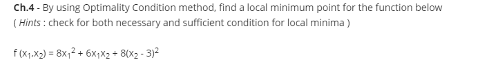 Solved Ch 4 By Using Optimality Condition Method Find A