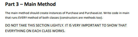 Solved Write a class named Purchase to store information | Chegg.com