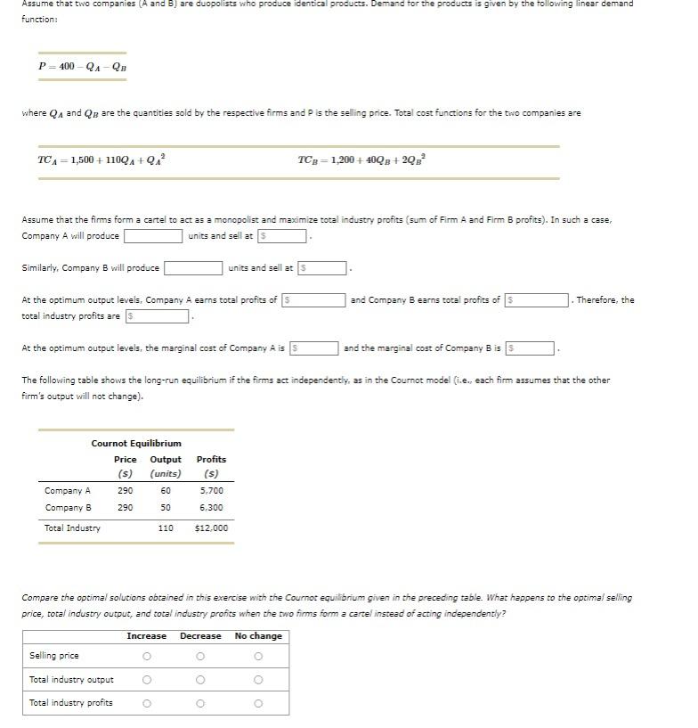 Solved Assume that two companies (A and B ) are duopolists | Chegg.com