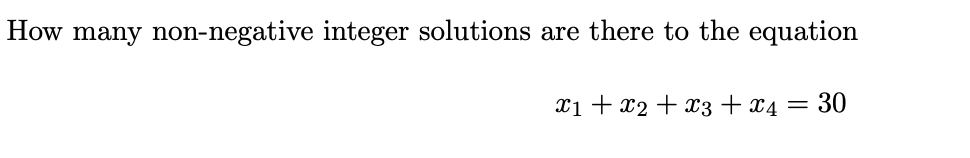Solved How many non-negative integer solutions are there to | Chegg.com