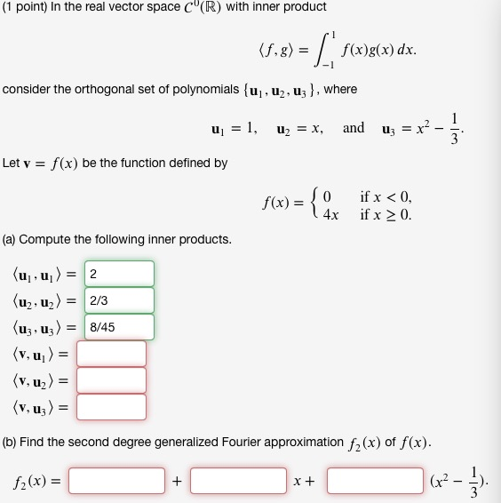 Solved (1 point) In the real vector space c'(R) with inner | Chegg.com