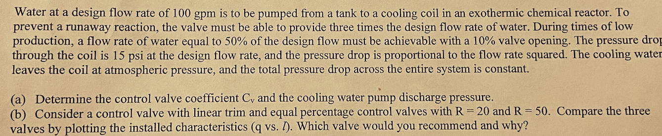 Solved Water at a design flow rate of 100gpm is to be pumped | Chegg.com