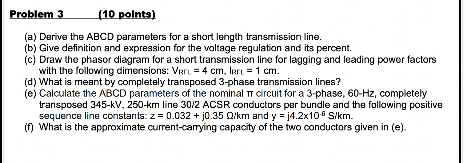 Solved Problem 3 (10 points) (a) Derive the ABCD parameters | Chegg.com