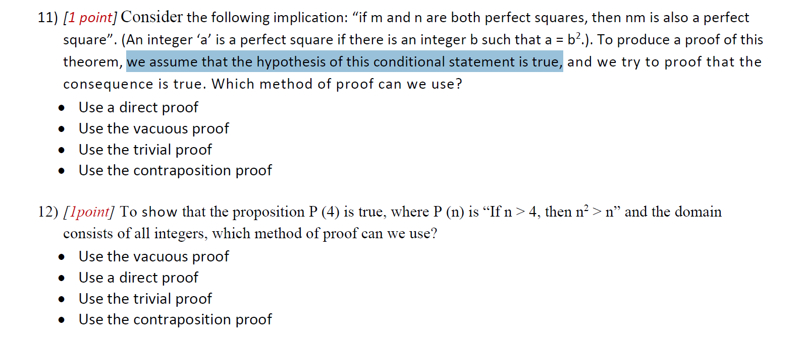 Solved 11) [ 1 point] Consider the following implication: | Chegg.com