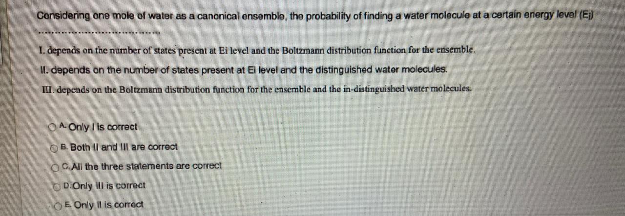 Solved Considering one mole of water as a canonical | Chegg.com
