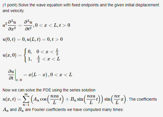 Solved Solve the wave equation with fixed endpoints and the | Chegg.com