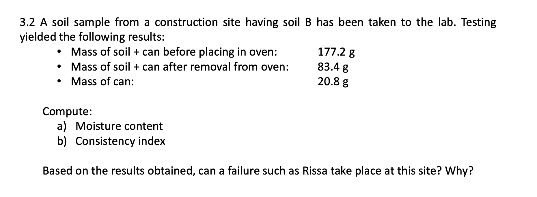 Solved 3.2 A soil sample from a construction site having | Chegg.com